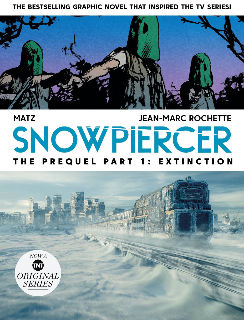 SNOWPIERCER PREQUEL VOL 01 EXTINCTION – All Star Comics